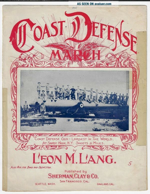 Rare COAST DEFENSE MARCH Sheet Music LARGEST GUN IN WORLD Sandy Hook NY ...