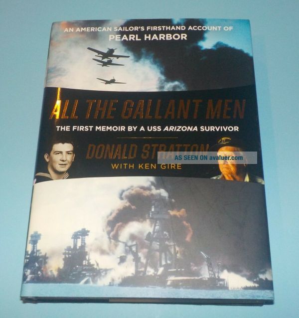 Donald Stratton Signed Autographed Book All The Gallant Men First ...