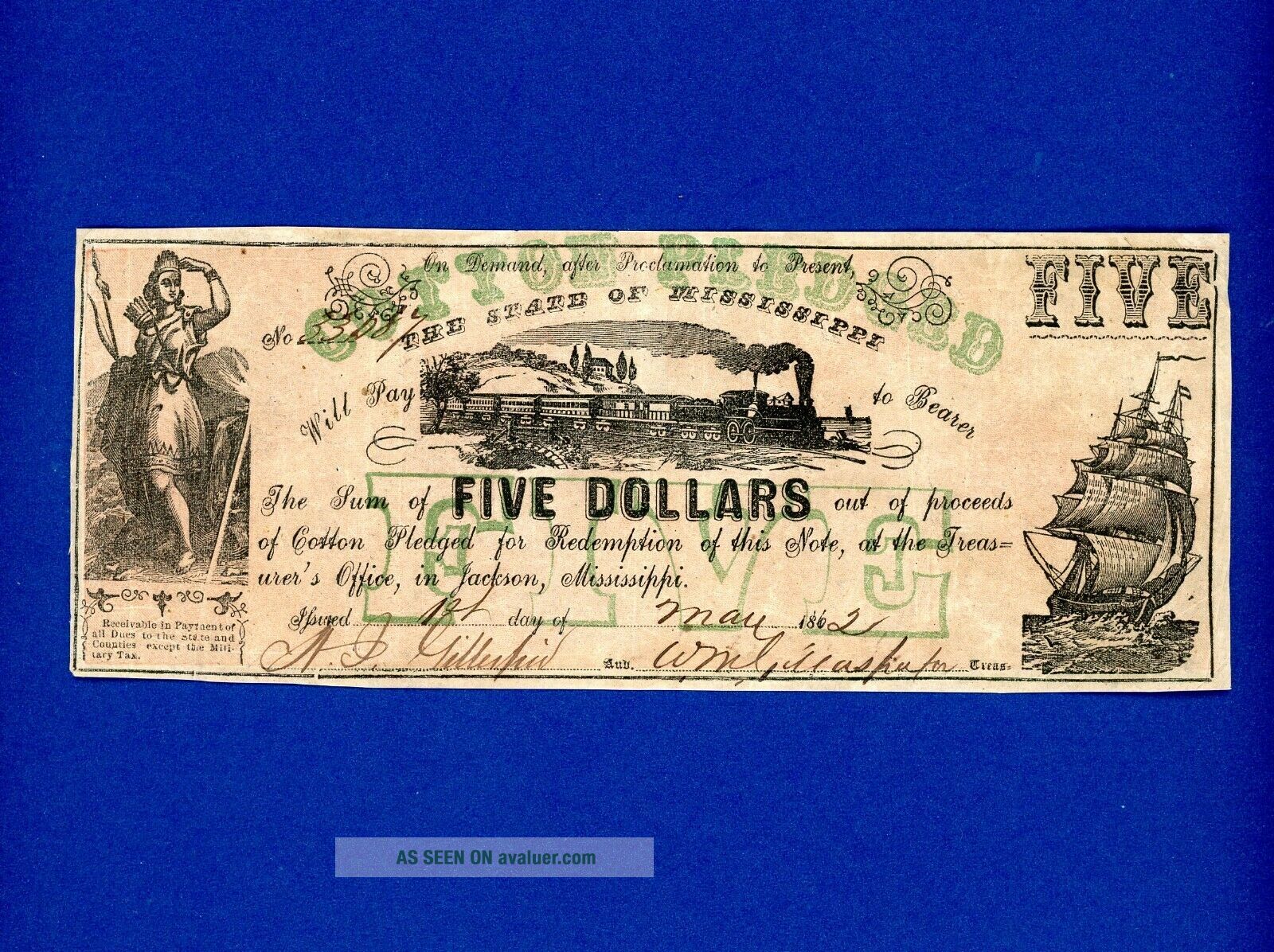 1862 $5 MISSISSIPPI COTTON PLEDGED RARE SIGNED CIVIL WAR NOTE GREEN ...