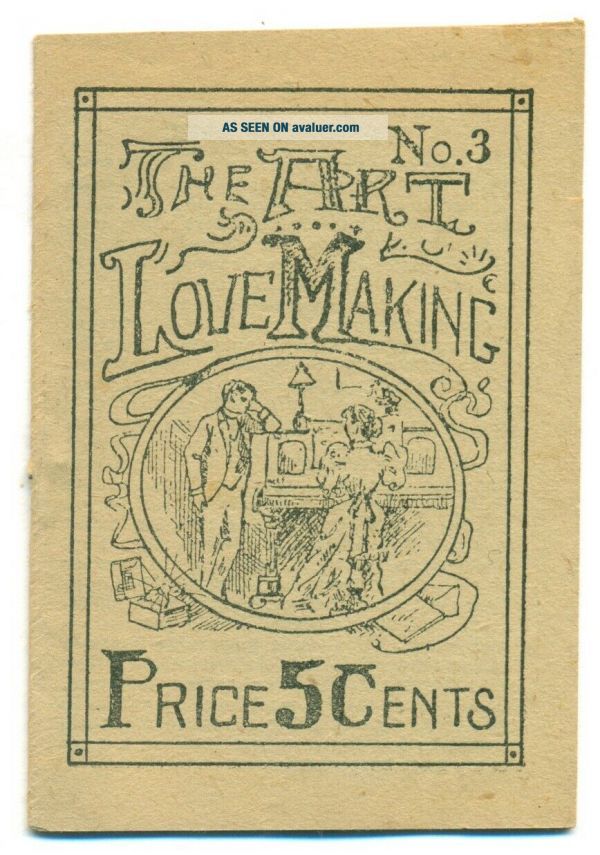 Victorian Era Booklet The Art Of Making Love 16 Pages Oddity? | #43957446