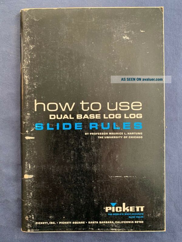 How To Use Dual Base Log Log Slide Rules - Pickett - 1947, | #44240521