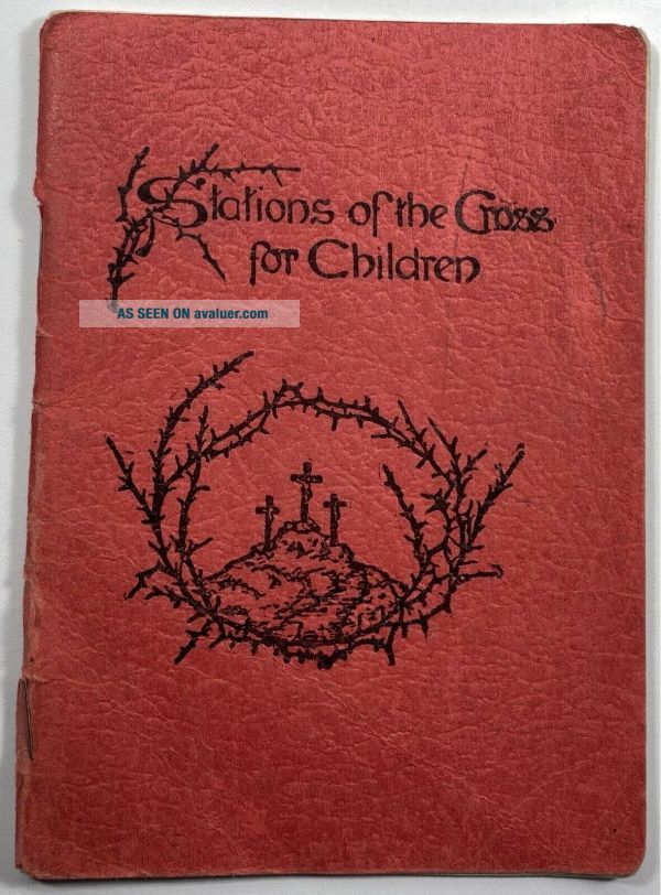 Stations Of The Cross For Children, Vintage Lenten Stations Of The ...